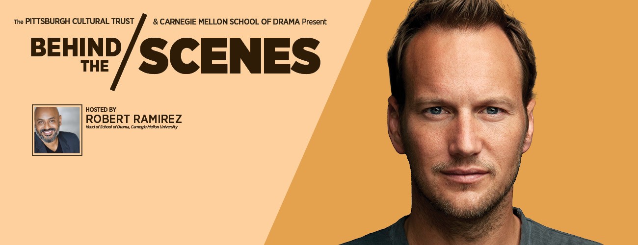 BEHIND THE SCENES: A Conversation with Patrick Wilson - Pittsburgh ...