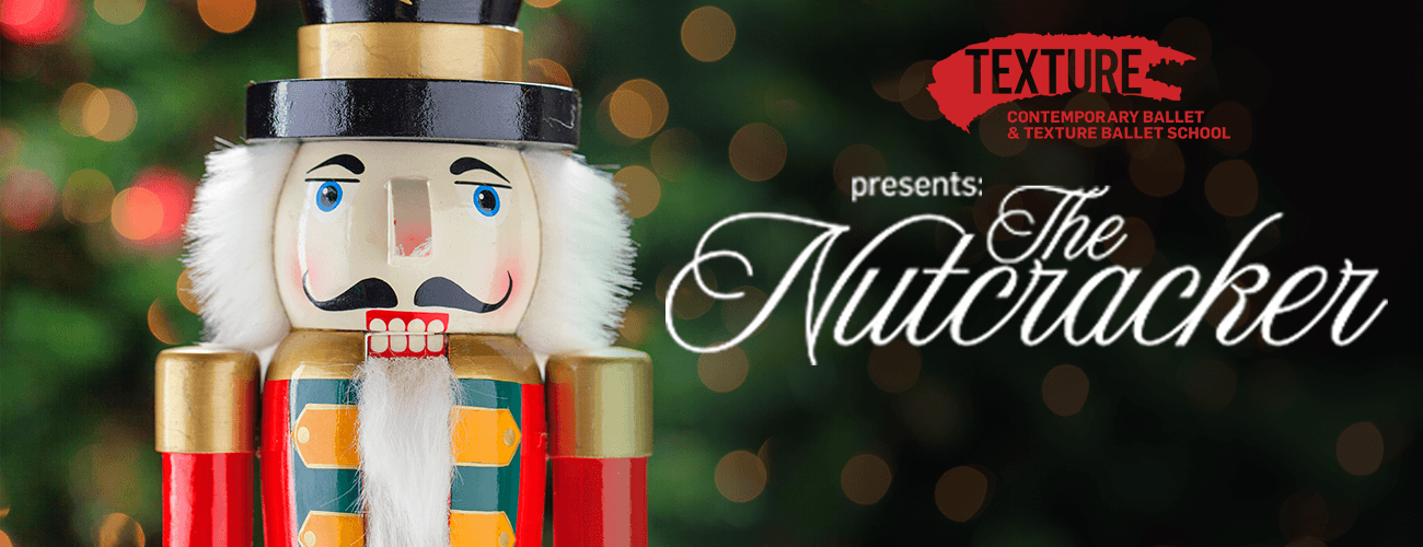 Texture Ballet presents The Nutcracker - Pittsburgh | Official Ticket ...