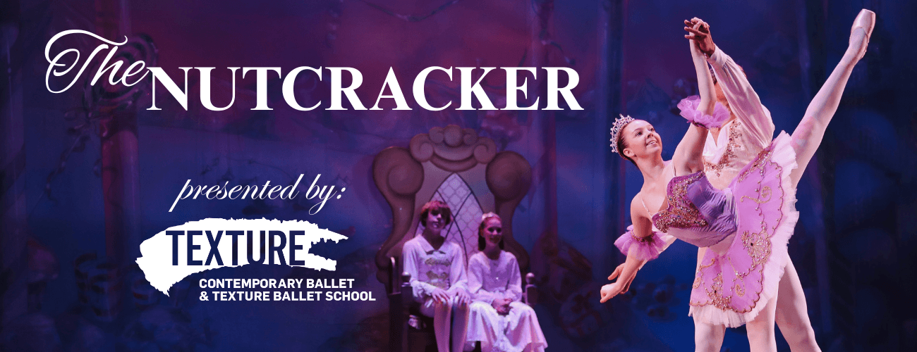 Texture Ballet: The Nutcracker - Pittsburgh | Official Ticket Source ...