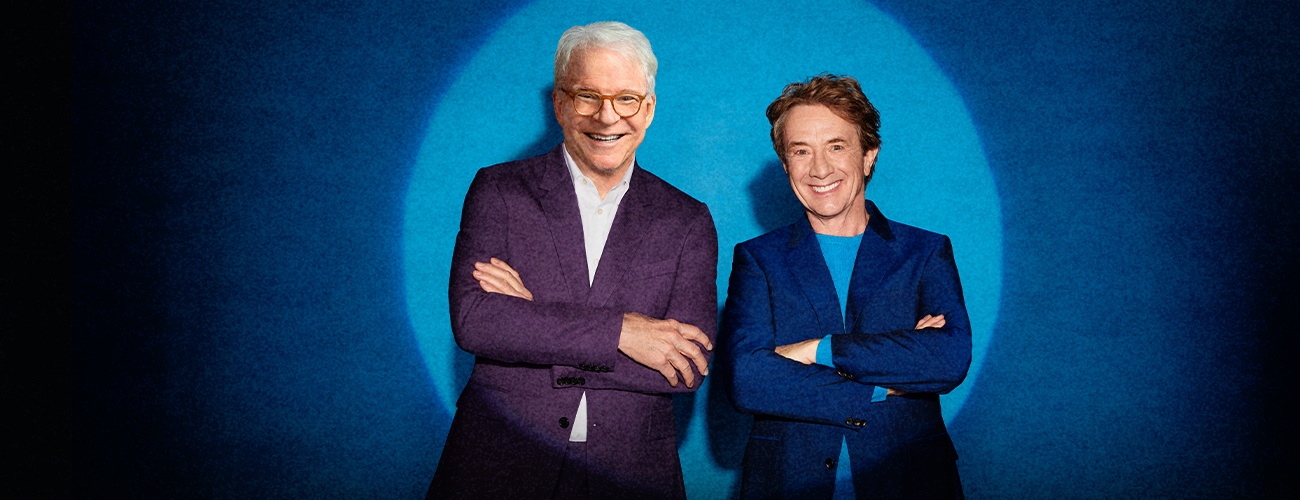 Steve Martin & Martin Short - Pittsburgh | Official Ticket Source ...