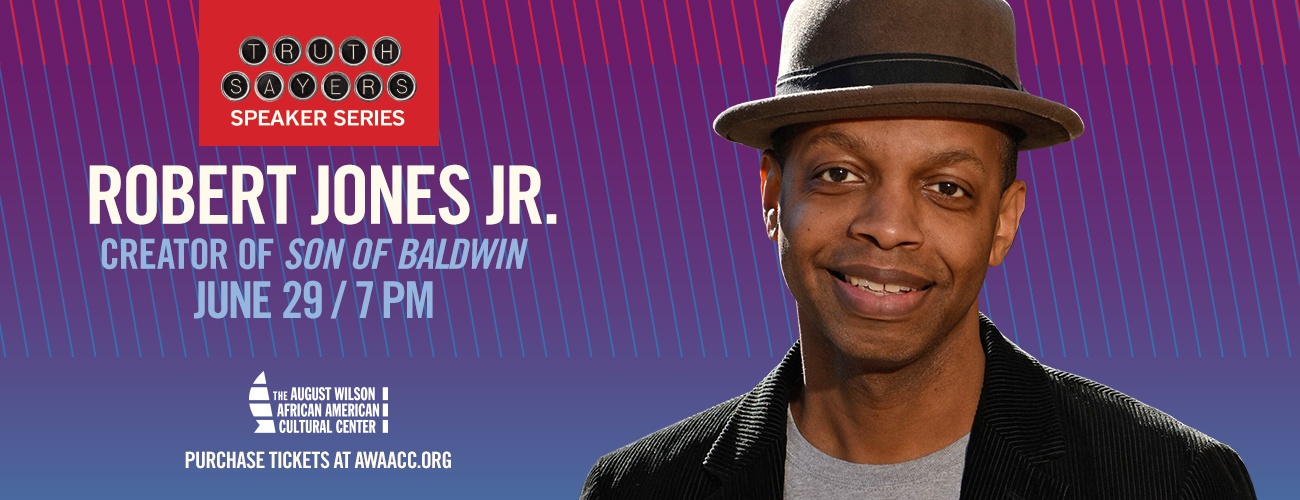 TRUTHSayers: Robert Jones Jr - Pittsburgh | Official Ticket Source ...