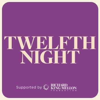 Public Works Twelfth Night - Pittsburgh | Official Ticket Source | O ...