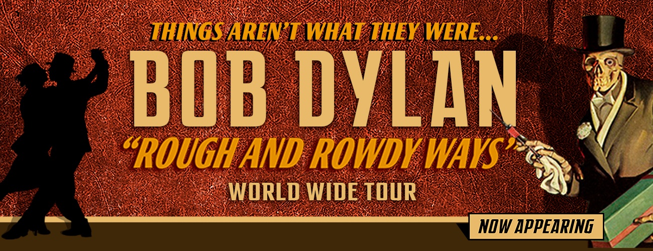 Bob Dylan: Rough and Rowdy Ways Tour - Pittsburgh | Official Ticket ...