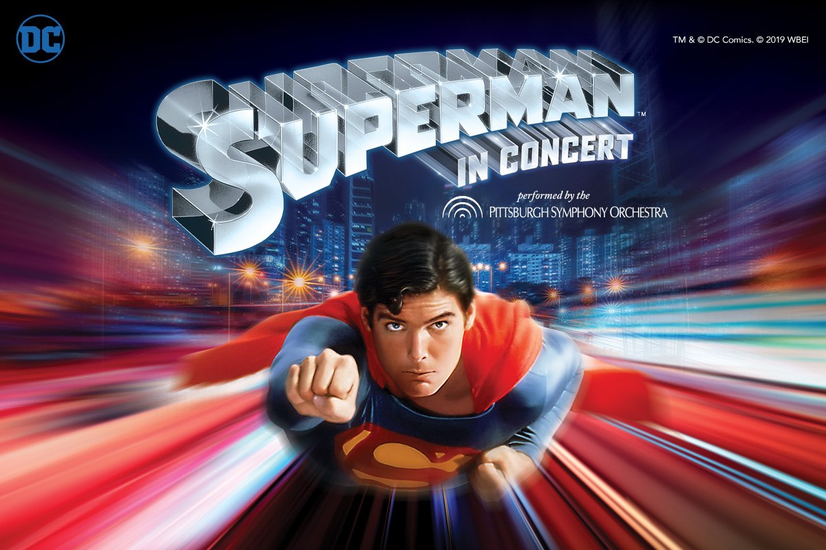Superman in Concert - Pittsburgh | Official Ticket Source | Heinz Hall ...