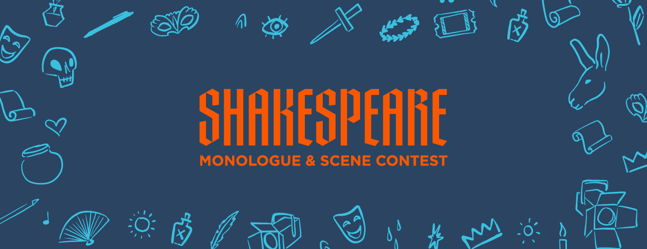 Shakespeare Monologue and Scene Contest: Showcase of Finalists ...