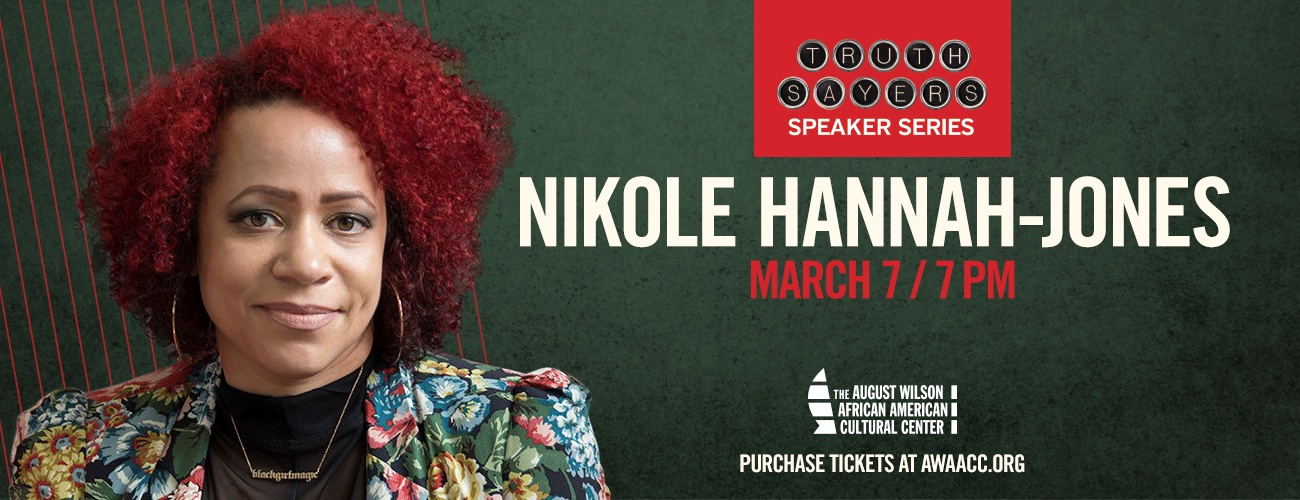 TRUTHSayers: Nikole Hannah Jones - Pittsburgh | Official Ticket Source ...