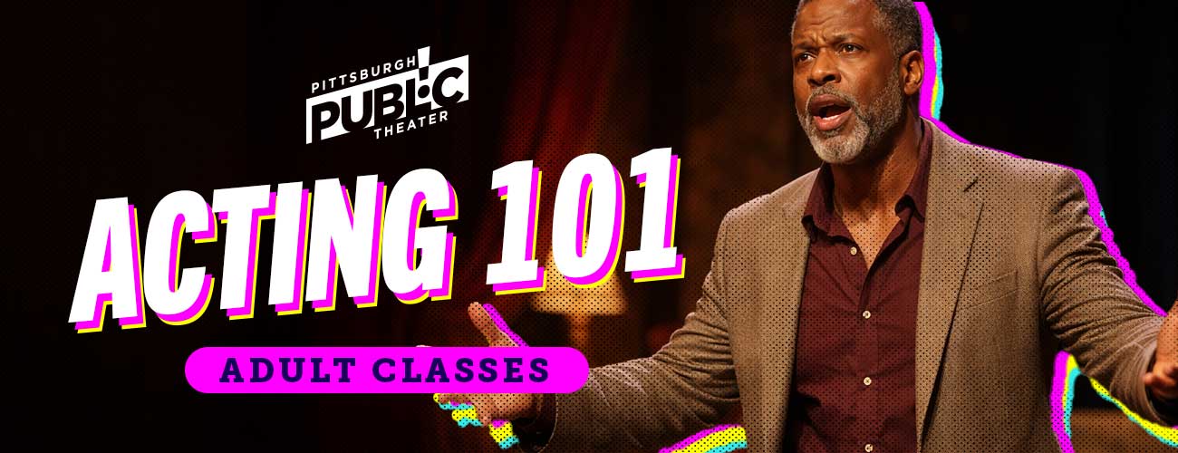 Summer Sessions: Acting 101 (Adult) - Pittsburgh | Official Ticket ...