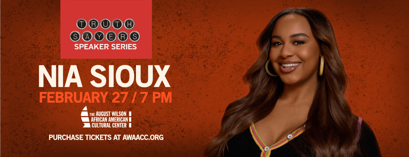TRUTHSayers: Nia Sioux - Pittsburgh | Official Ticket Source | August ...