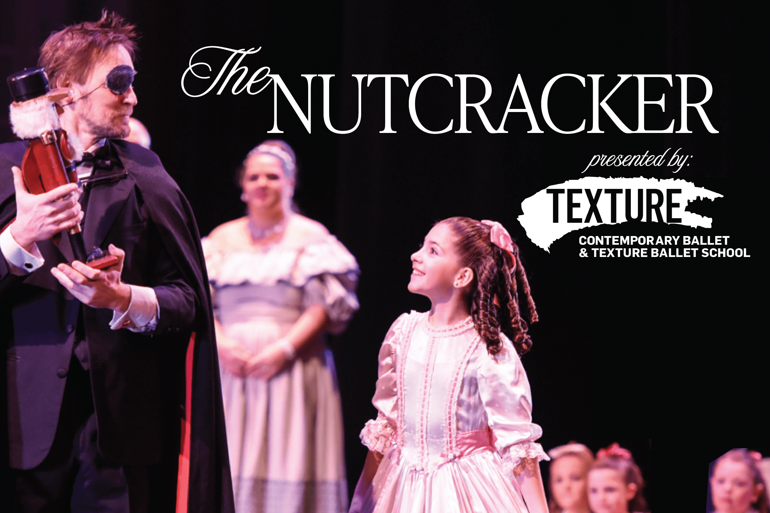 Texture Ballet presents: The Nutcracker - Pittsburgh | Official Ticket Source | August Wilson ...