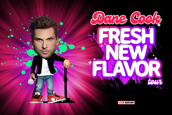 Cancelled - Dane Cook: Fresh New Flavor - Pittsburgh | Official Ticket ...